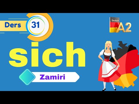 A2 ALMANCA GENEL DERSLERI I Bölüm 31  I Sich Zamirini böyle öğreniyorum I Dönüşlülük