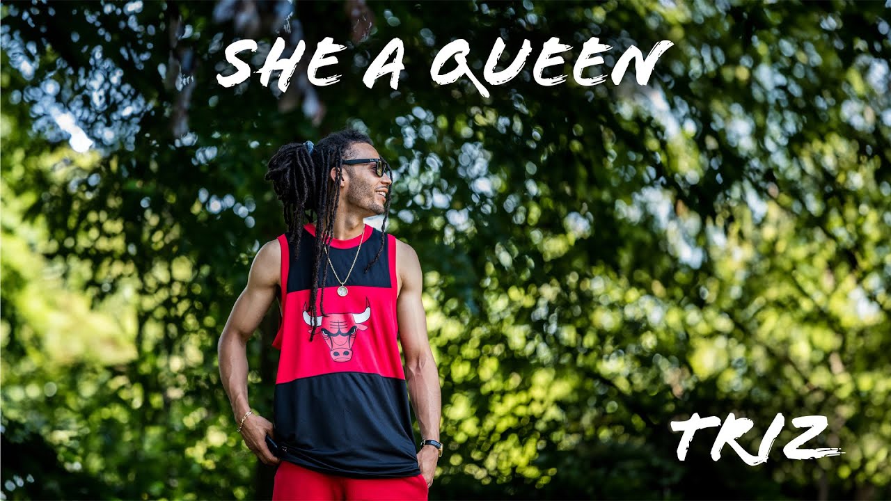 Triz - She a Queen (Official Music Video) - YouTube