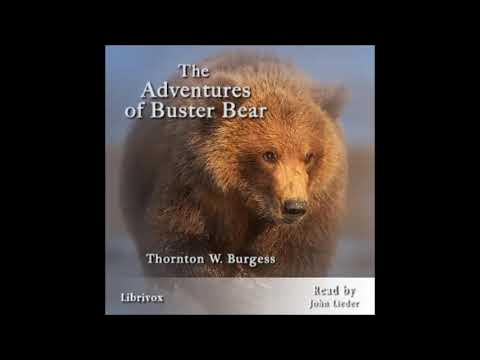 The Adventures of Buster Bear by Thornton W. Burgess - FULL AUDIOBOOK ...