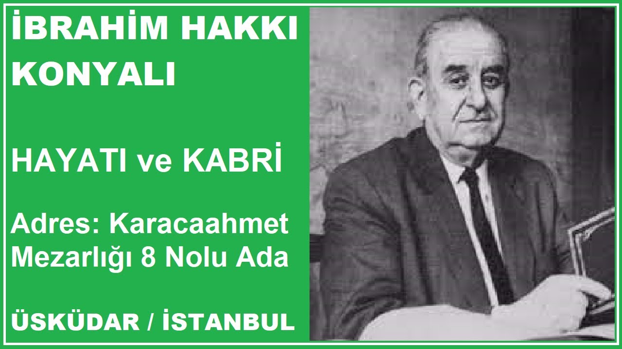 İBRAHİM HAKKI KONYALI ( İstanbul Evliyaları - İstanbul Türbeleri ...