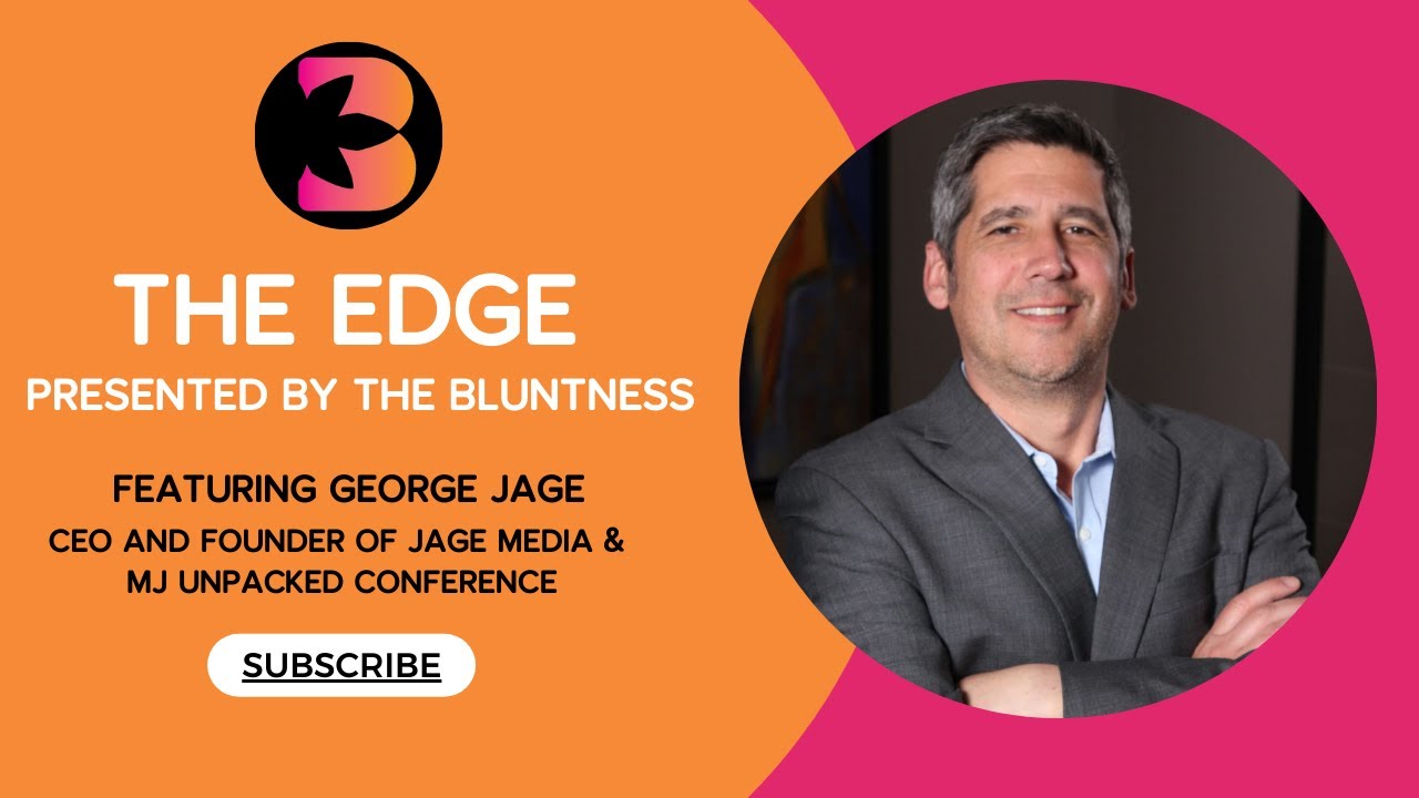 The Bluntness presents The Edge featuring George Jage, Jage Media & MJ ...