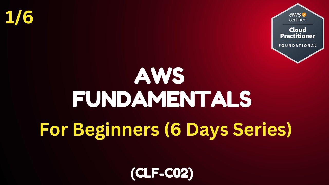 Day 1 - AWS Cloud Foundations: Global Infrastructure, Cost Savings & Well-Architected Framework ...