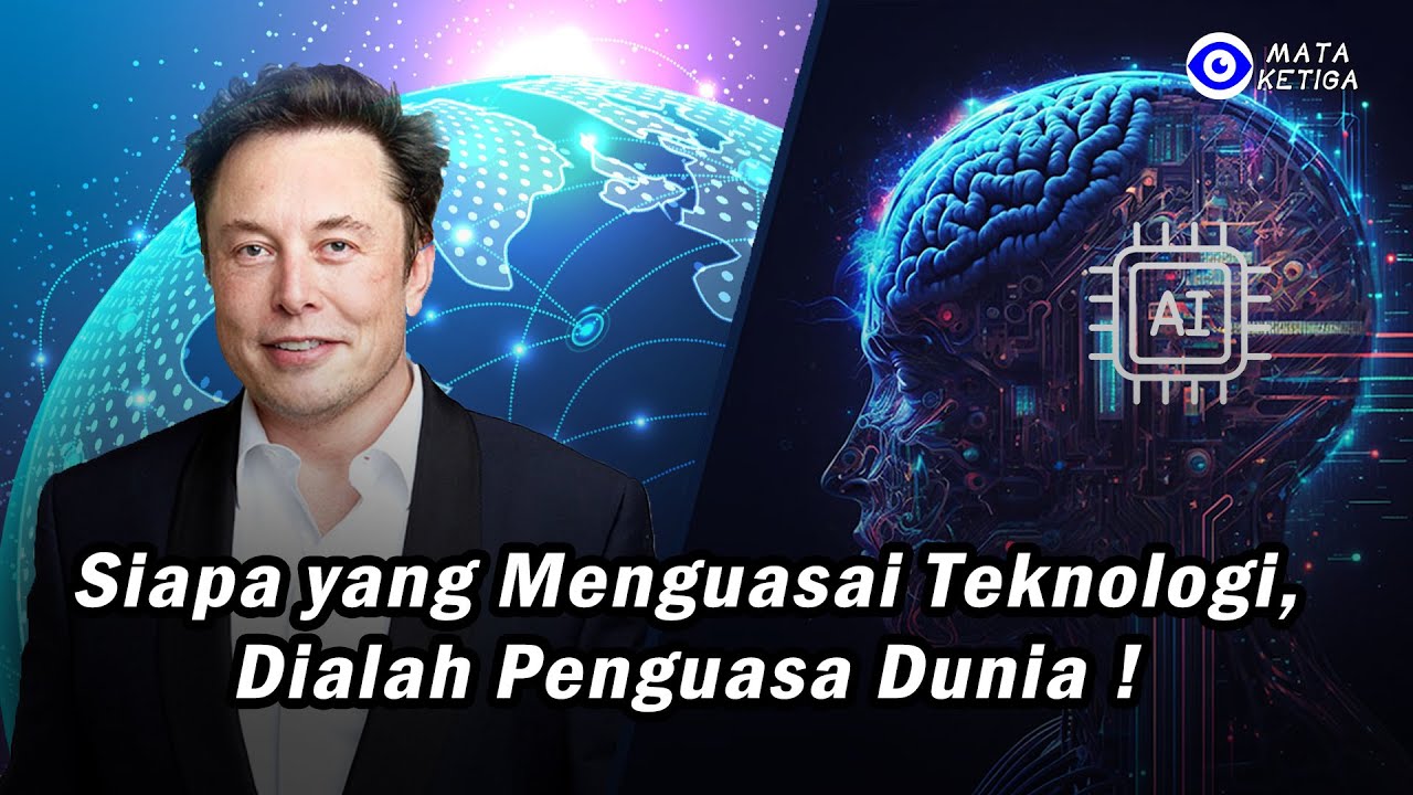 Siapa yang Menguasai Teknologi, Dialah Penguasa Dunia ! - YouTube