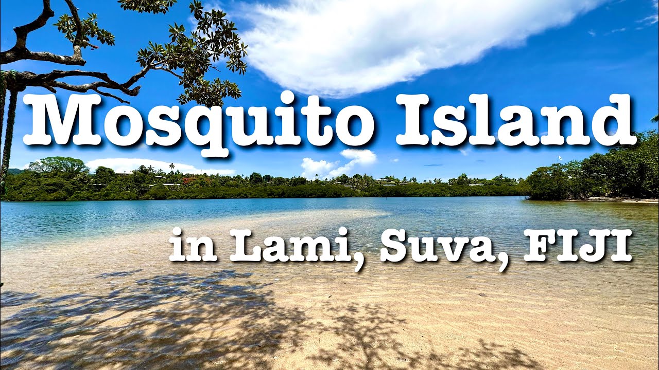 Mosquito Island in Lami, Suva, FIJI 🇫🇯 #fiji - YouTube