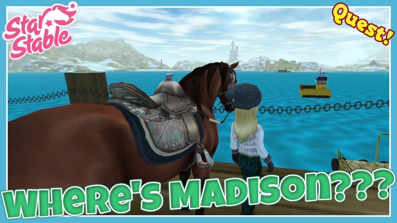 Star Stable Online: Where's Madison? [Quest!] - YouTube