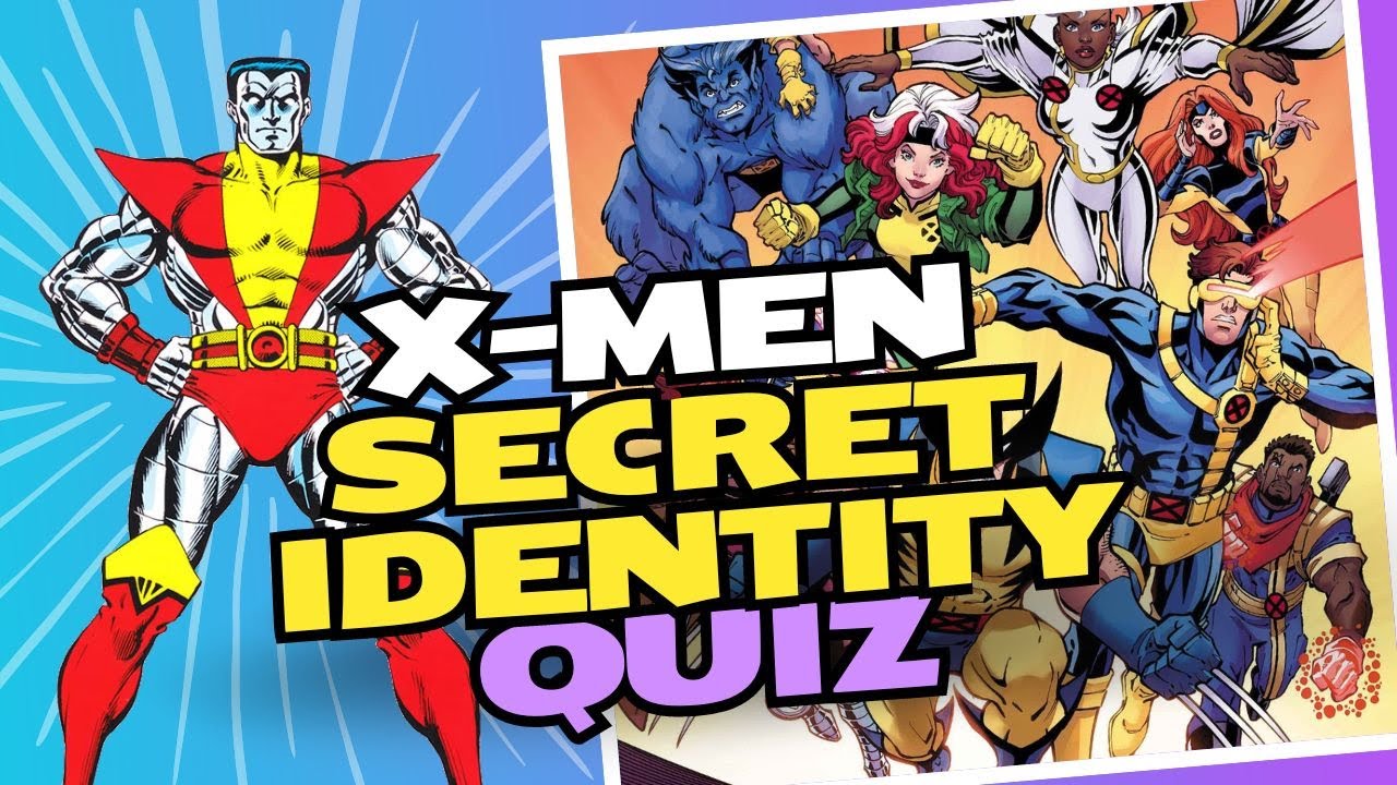 X-Men Secret Identity Quiz - YouTube