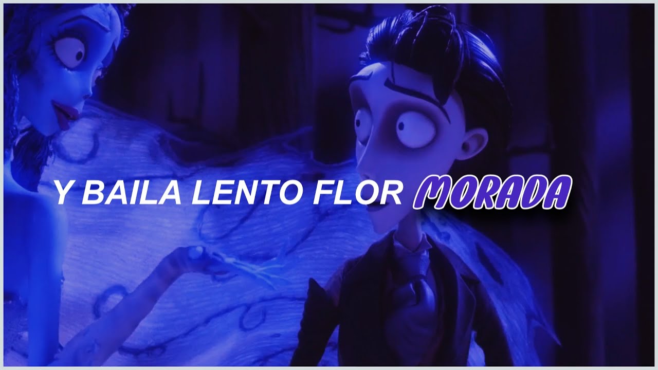 "Y baila lento flor morada, que me recuerdas a mi amada"💜/Sub español ...