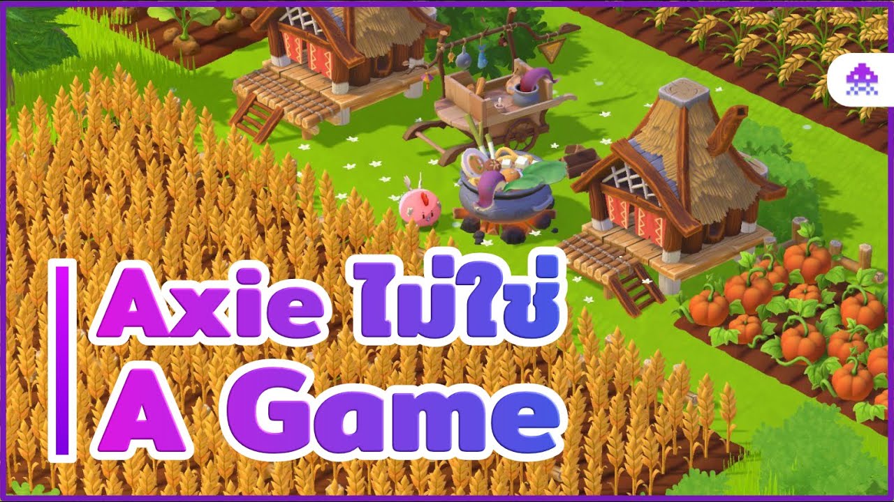 Axie ไม่ใช่ A Game? (12 เกม จาก Axie Builders Program) - YouTube