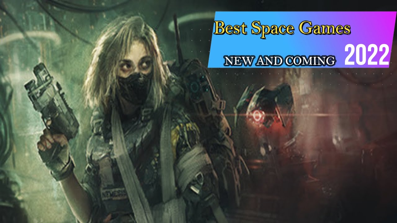 TOP 11 NEW Upcoming SPACE Games 2022 & 2023 | Nintendo Switch, PS4,PC ...