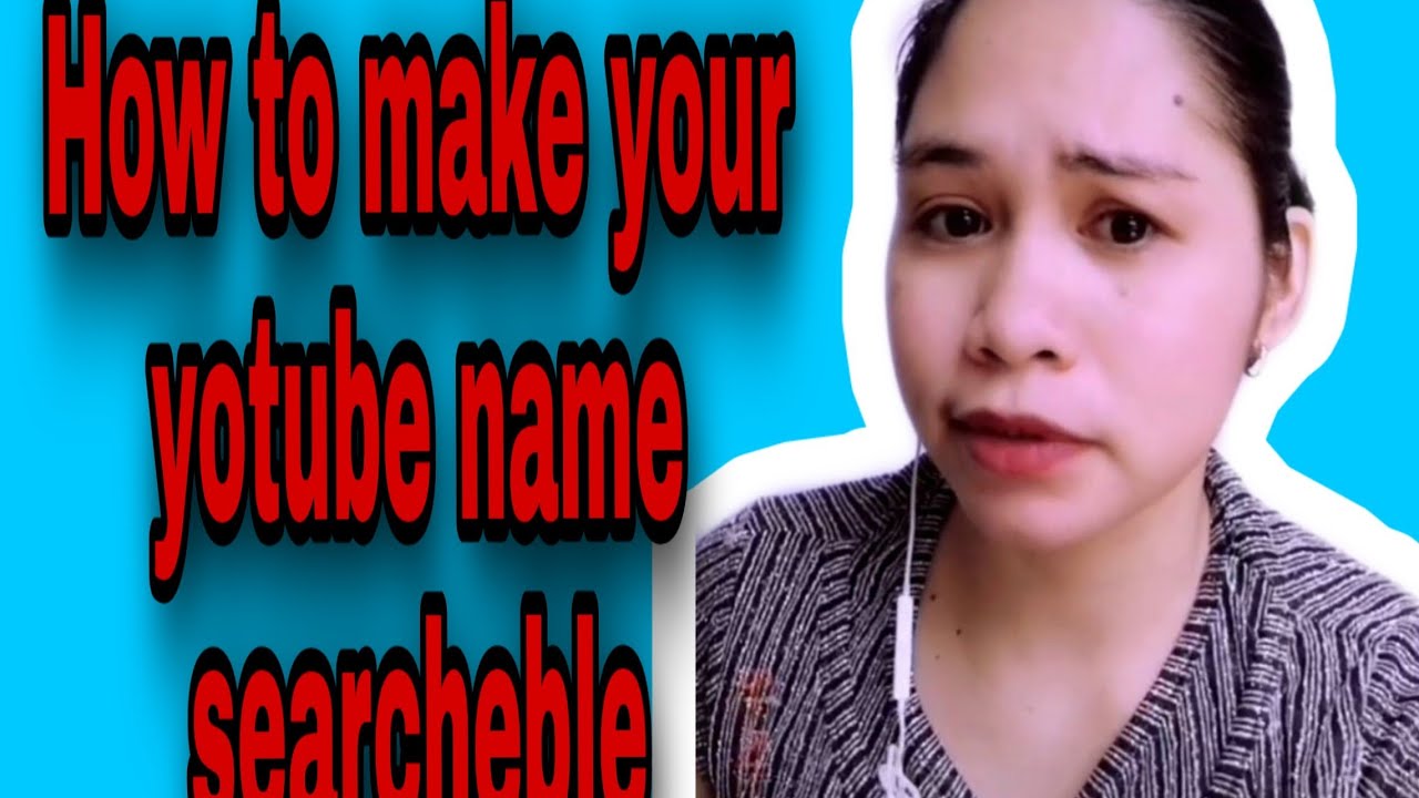 How to make your youtube name searcheble in youtube||tutorial 2020 ...