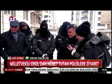 MİLLETVEKİLİ EROL’DAN NÖBET TUTAN POLİSLERE ZİYARET