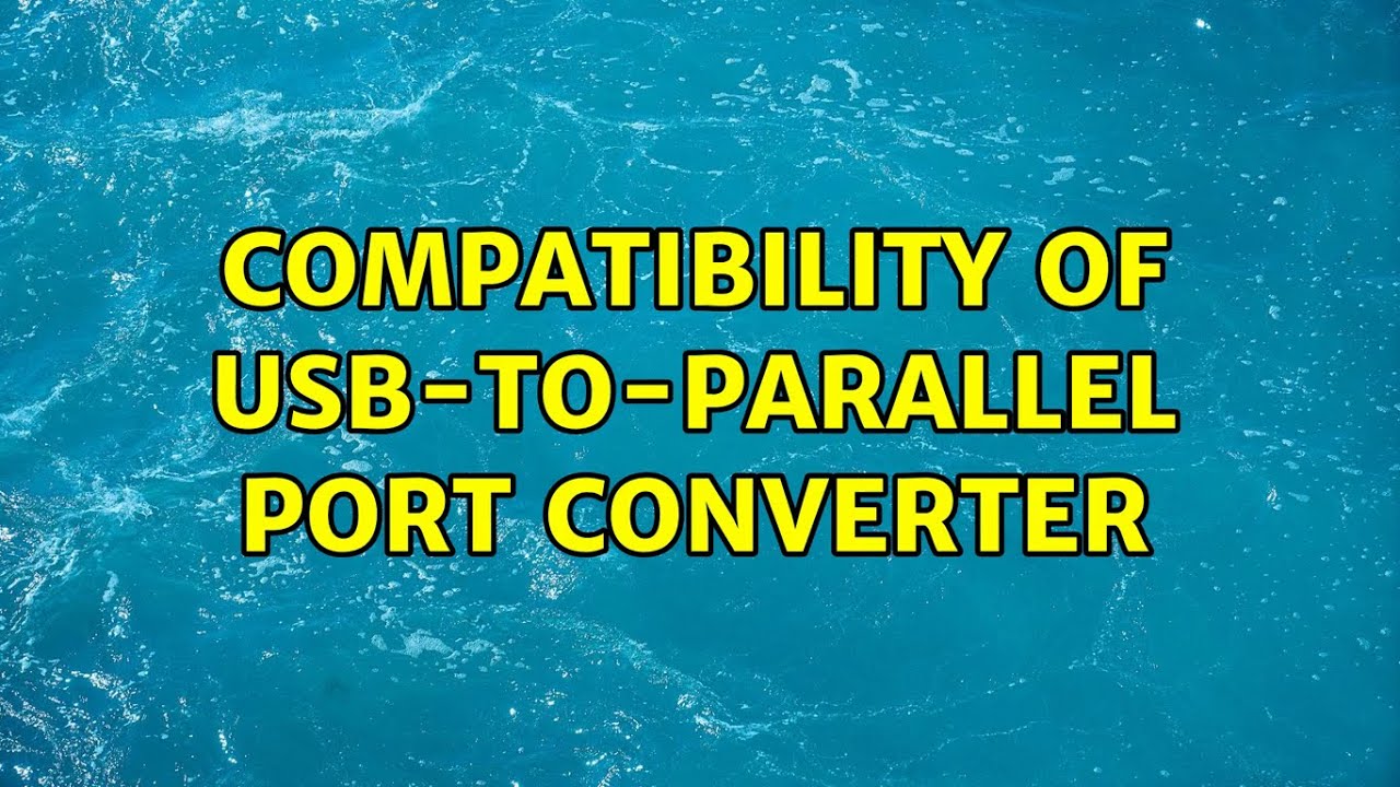 Compatibility of USB-to-parallel port converter - YouTube