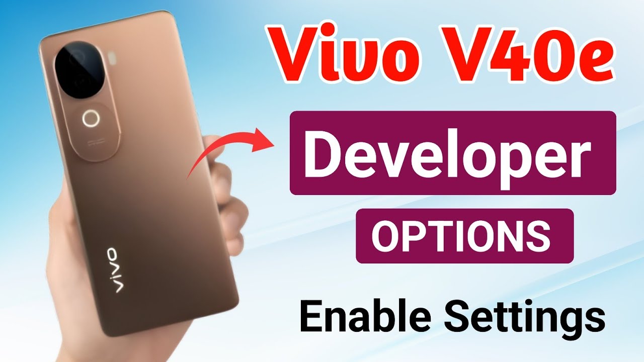 how to enable developer options in vivo v40e !! vivo v40e me developer ...