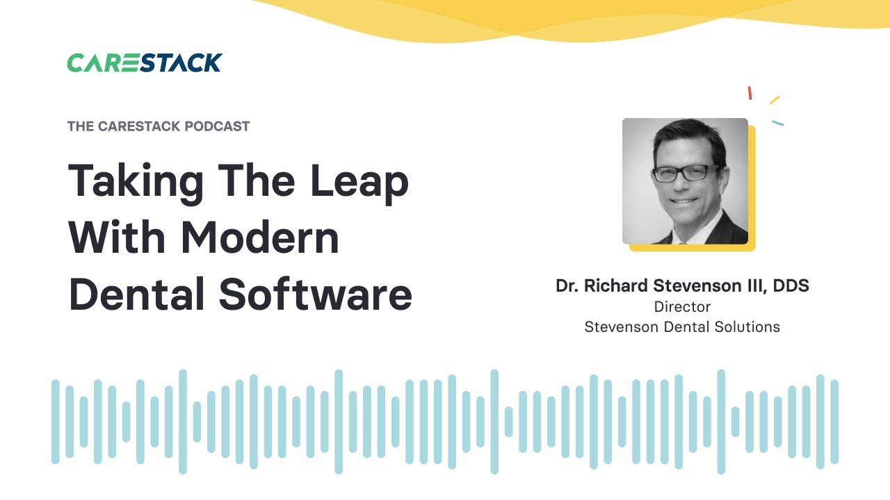 Taking The Leap With Modern Dental Software | CareStack - YouTube