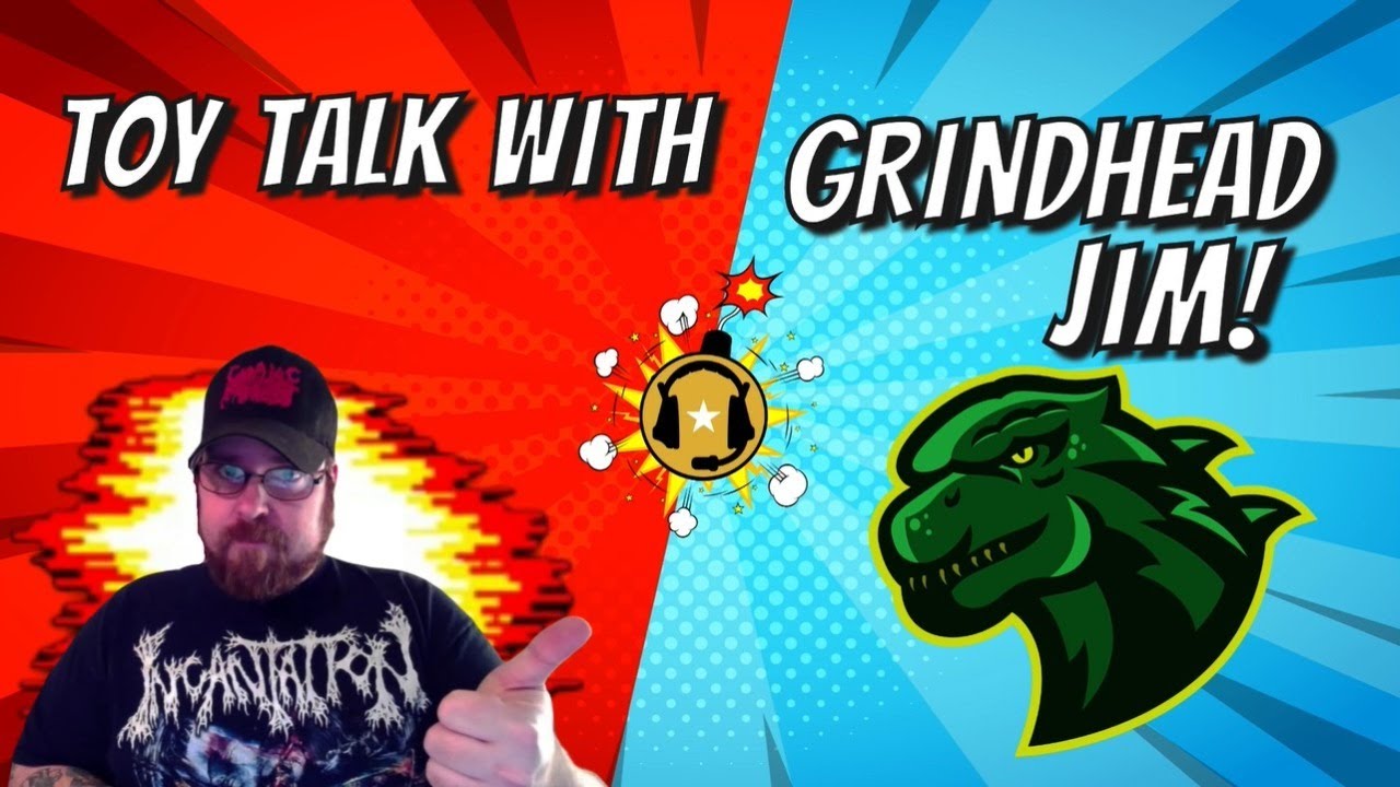 TOY TALK WITH: GRINDHEAD JIM! - YouTube