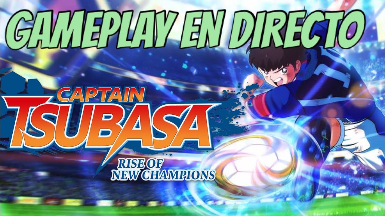 GAMEPLAY CAPTAIN TSUBASA RISE OF NEW CHAMPIONS - YouTube