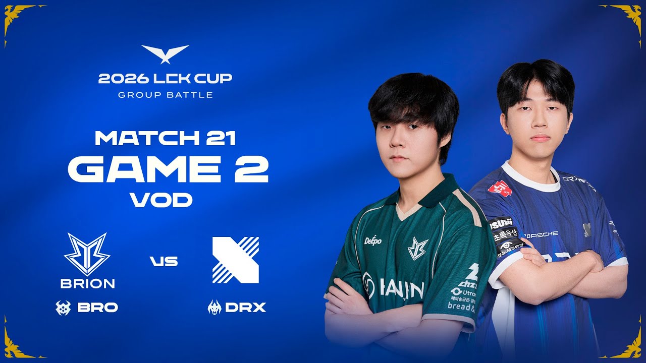 BRO vs DRX | Match 21 Game 2 | 2026 LCK CUP - YouTube