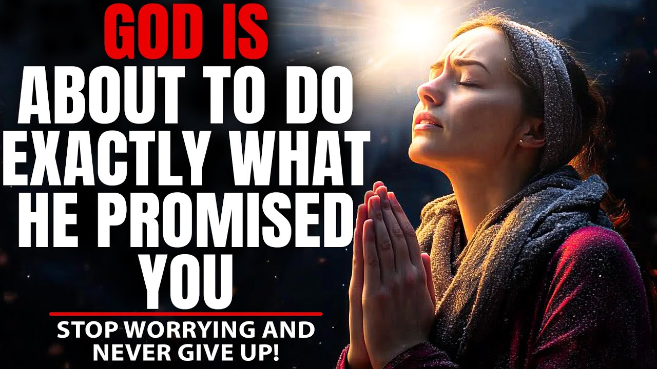 God Is About To Do Exactly What He Has Promised You | Christian ...