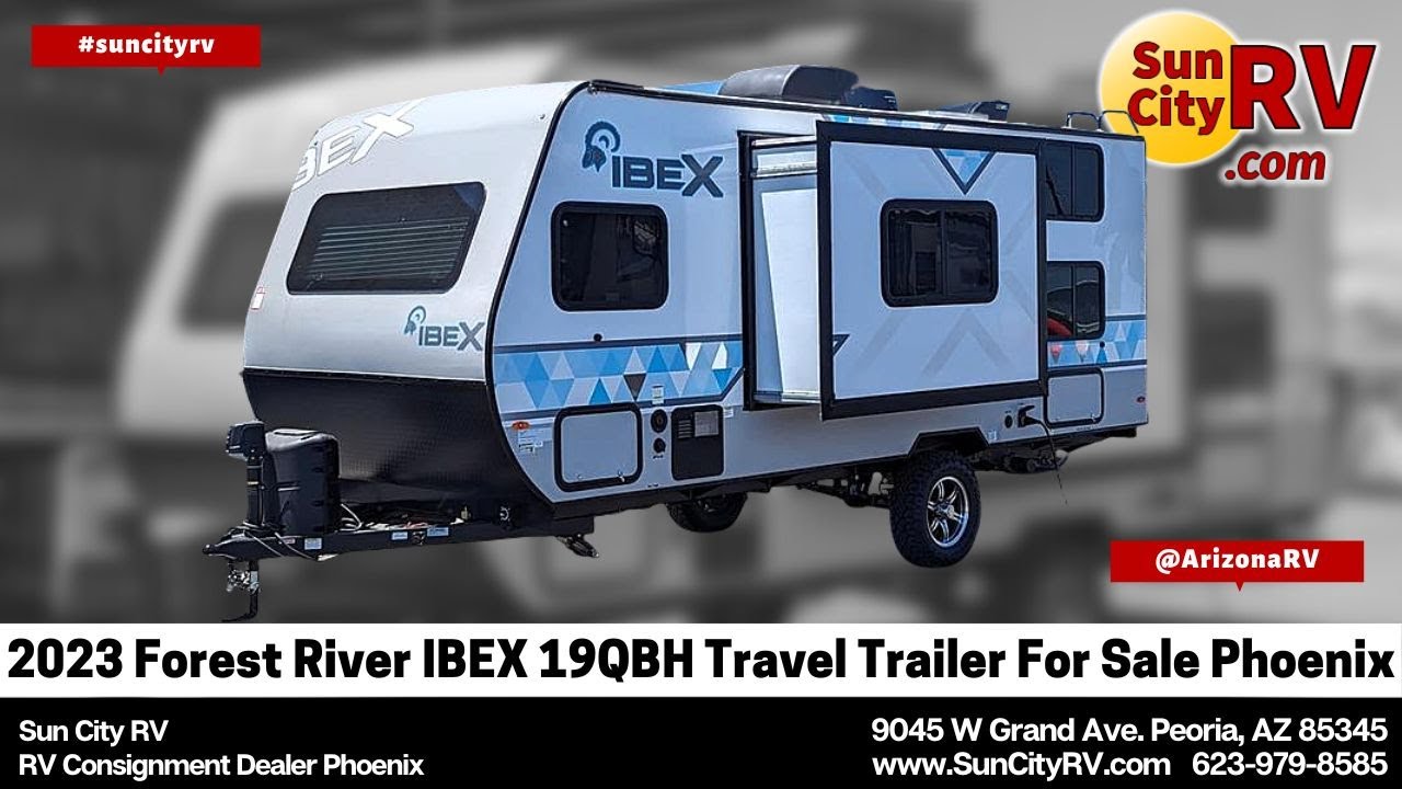 2023 Forest River IBEX 19QBH Travel Trailer For Sale Phoenix | Sun City ...