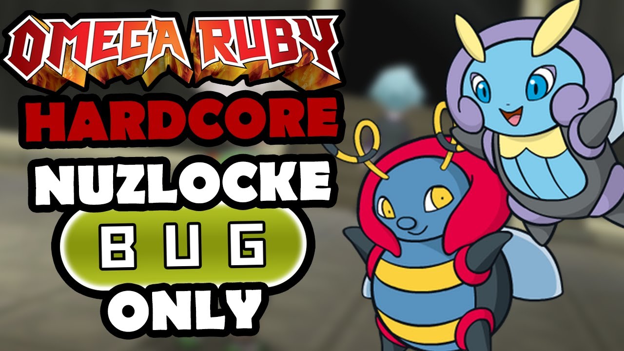 Can I Beat A Pokemon Omega Ruby Hardcore Nuzlocke With BUG Types ONLY ...