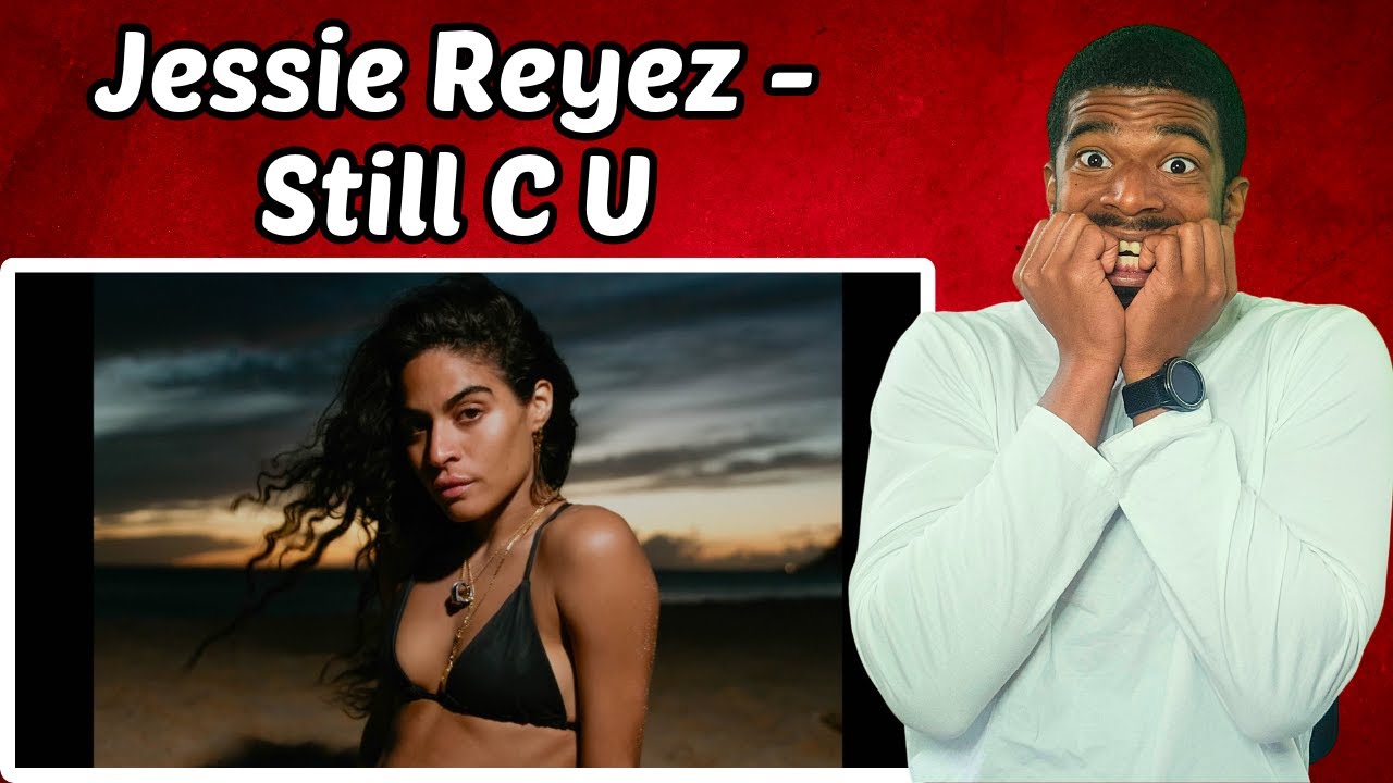 Jessie Reyez - STILL C U (Official Music Video) | REACTION - YouTube