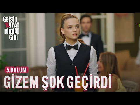 Gizem Şok Geçirdi - Gelsin Hayat Bildiği Gibi (5.Bölüm)