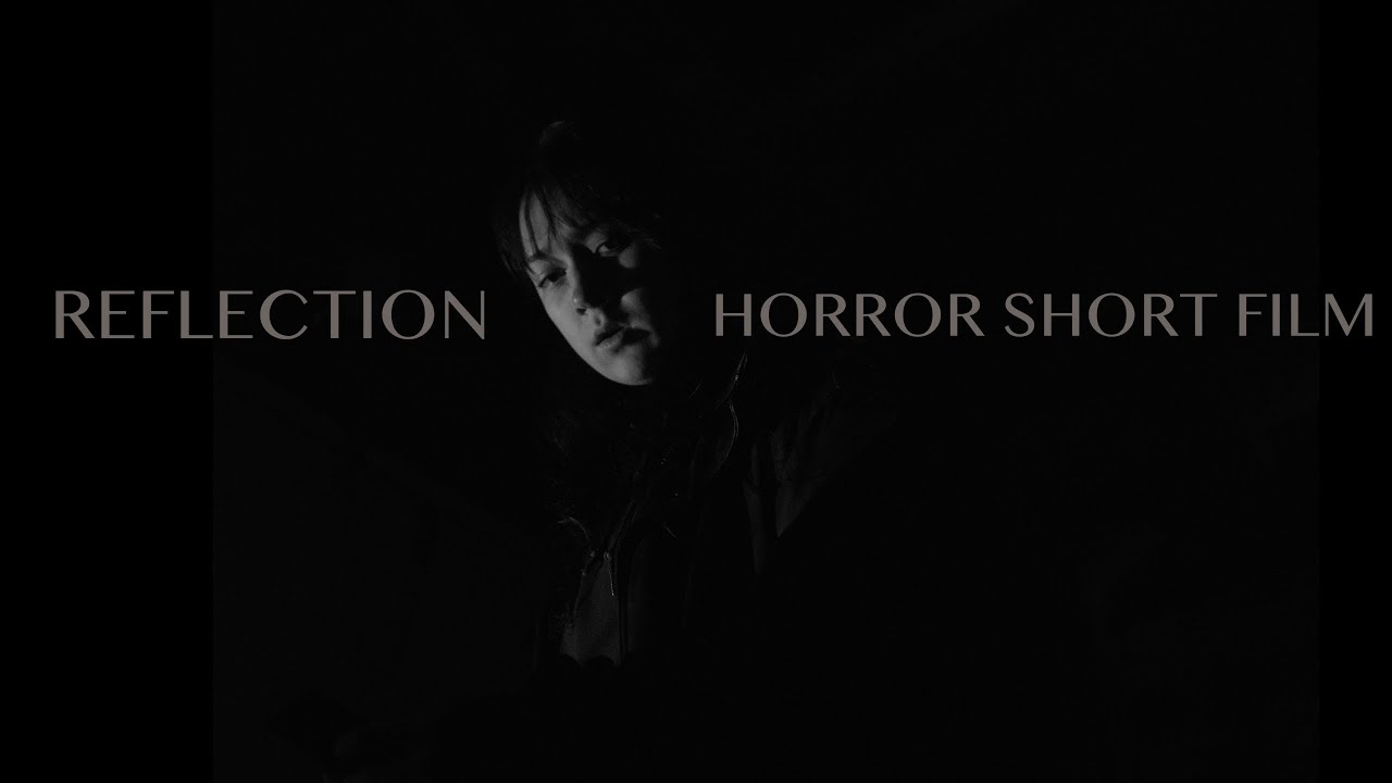 REFLECTION | Horror Short Film | SONY FX30 - YouTube
