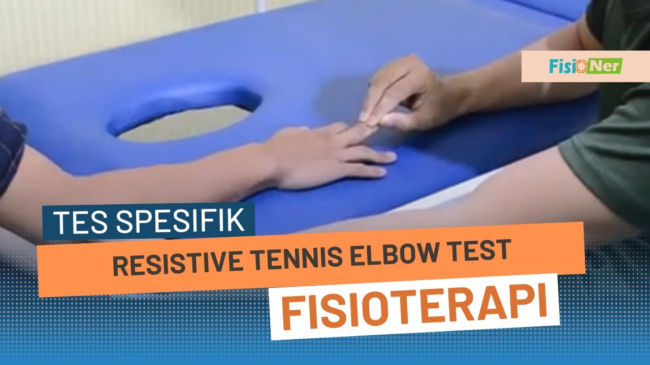 Resistive Tennis Elbow Test - Peradangan Pada Epikondilus Lateral - YouTube