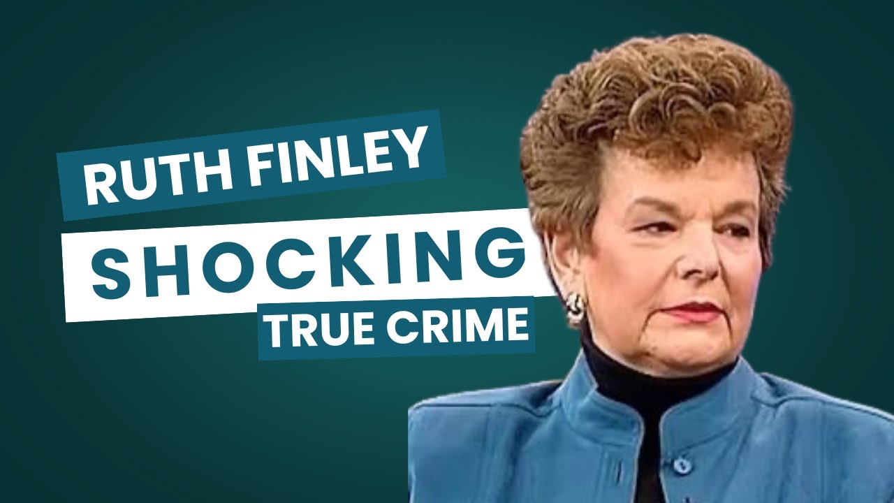 The True Crime Story of Ruth FInley - YouTube