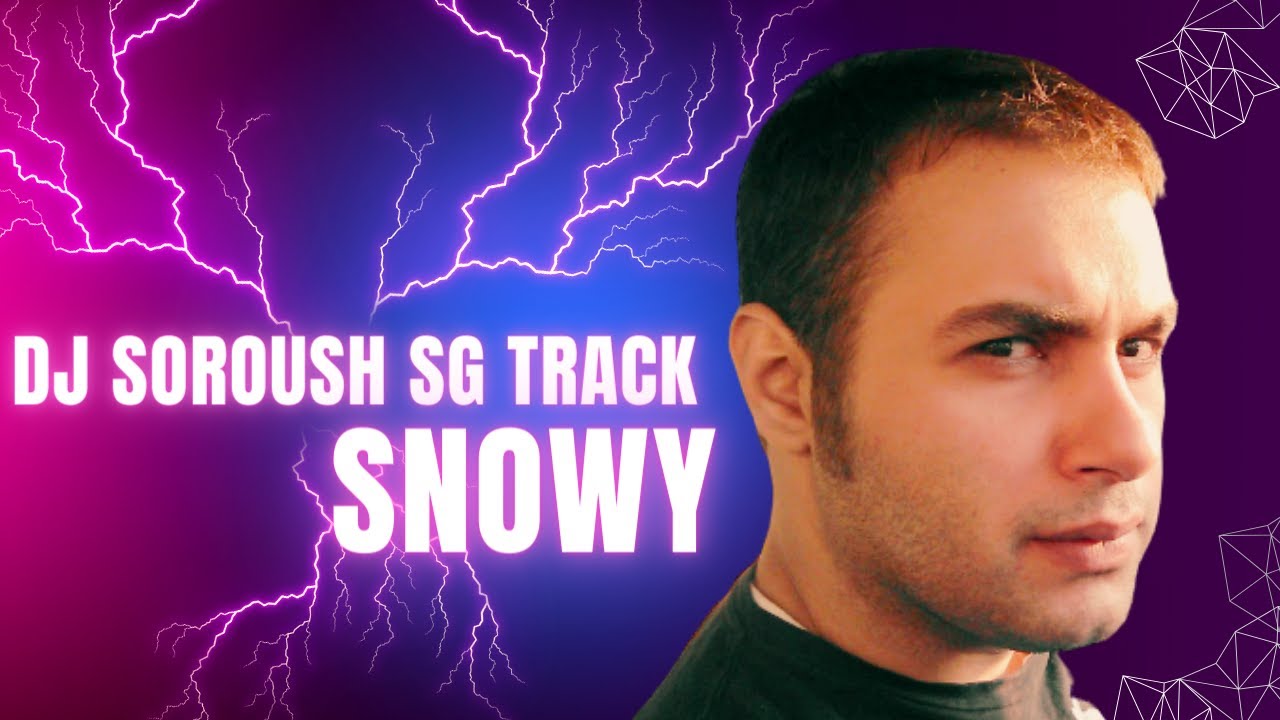 The new song of DJ Soroush SJ Track | snowy - YouTube