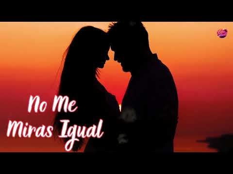 No Me Miras Igual (Official Latin Pop Heartbreak Anthem by Luna Caliente)