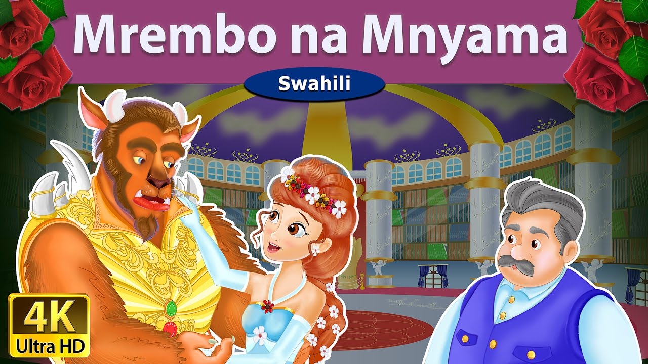 Mrembo na Mnyama - Hadithi za Kiswahili - Katuni za Kiswahili - 4K UHD ...