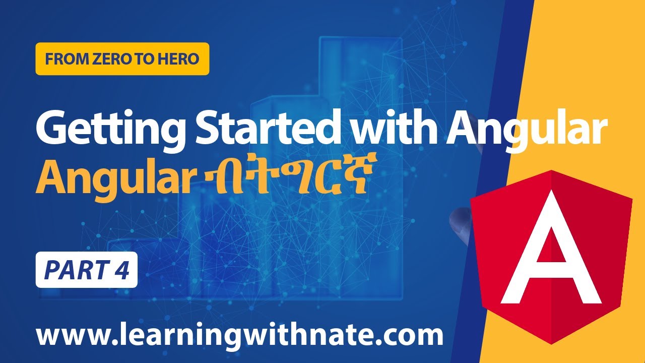Angular ብትግርኛ - Part 4: Getting Started with Angular - YouTube