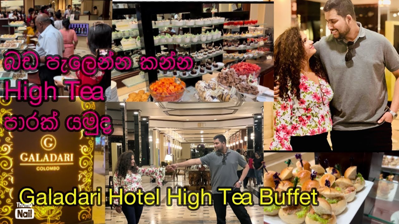 High Tea Unlimited Buffet😍😁/ GALADARI HOTEL 🏩🏩 / Vacation Time 🤪🤪/ Good ...