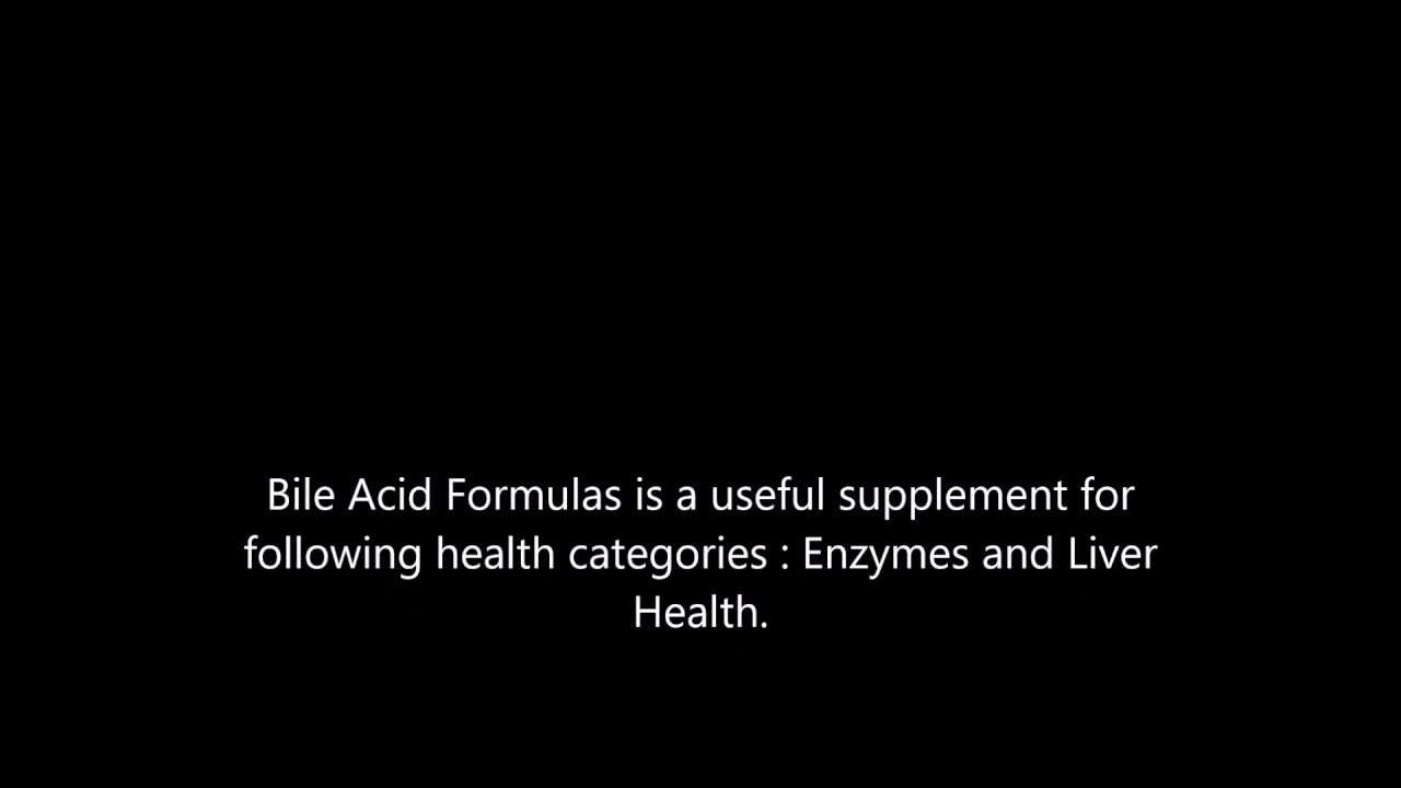 Bile Acid Formulas health benefits - YouTube
