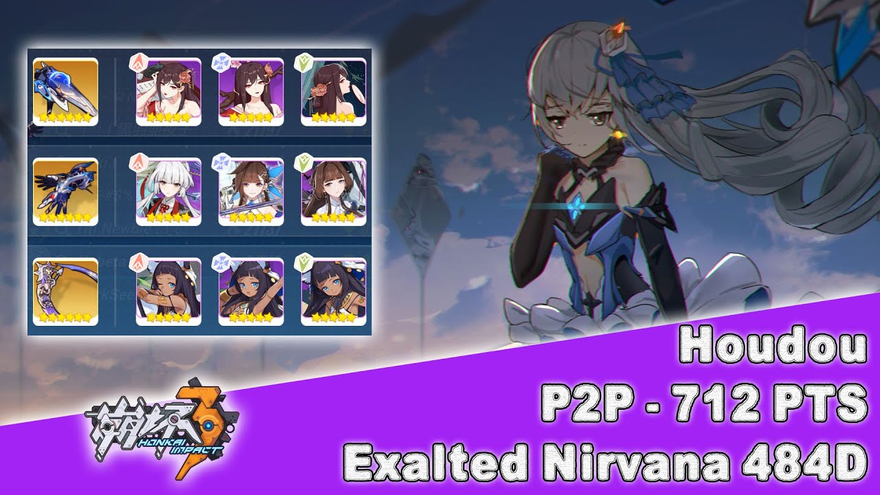 Honkai Impact 3 SEA - [P2P Gear] Exalted Nirvana 484D - Houdou - YouTube