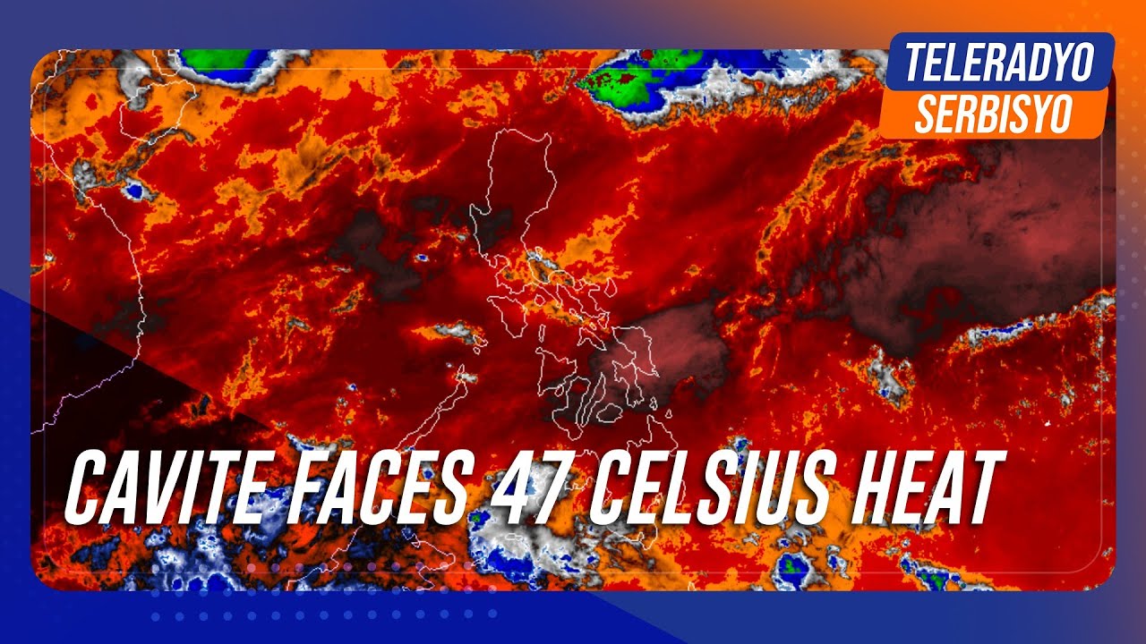Cavite faces 47 Celsius heat; Metro Manila sizzles in 45-degree weather ...