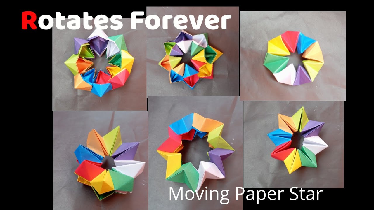 Rotates Forever | Origami Magic moving Star ⭐| How to make a Paper Star ...