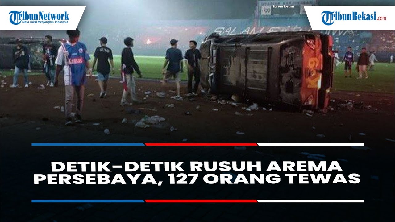 Detik-detik Rusuh Arema-Persebaya, 127 orang Tewas - YouTube