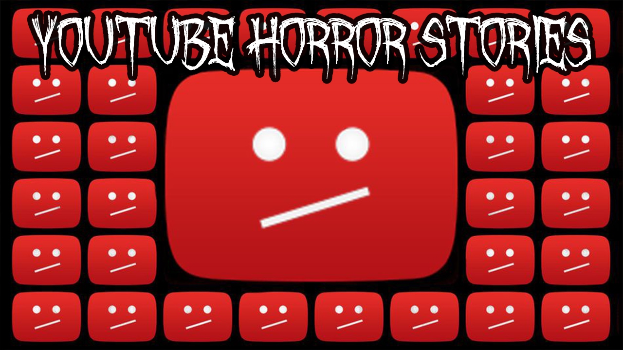5 Scary YouTube Horror Stories - YouTube