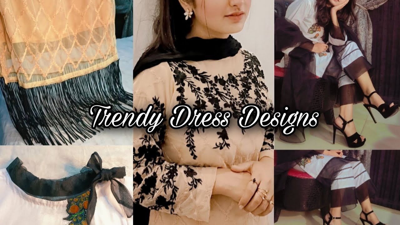 Latest and Trendy Dress Designs to Look More Stylish | Unique Ideas ...