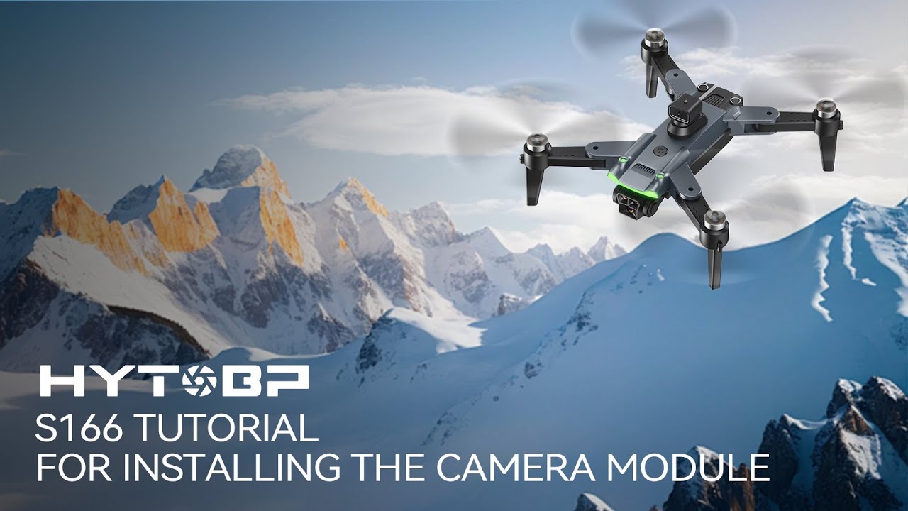 Drone Tutorial - HYTOBP S166 for installing the camera module - YouTube
