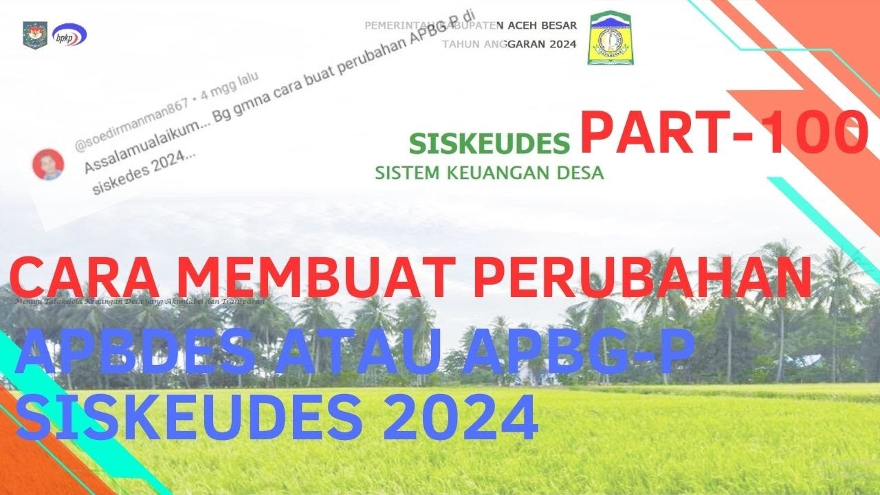 CARA MEMBUAT PERUBAHAN APBDES ATAU APBG-P SISKEUDES 2024 - YouTube