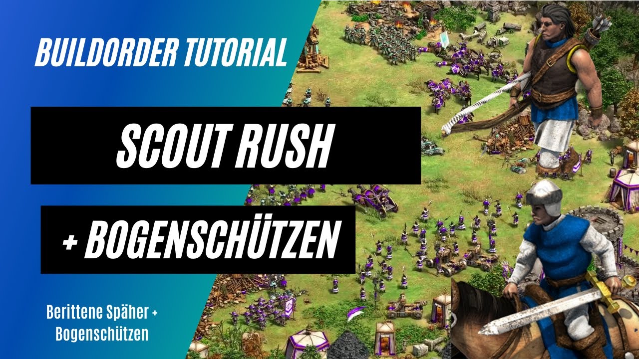 Buildorder Tutorial: Scout Rush + Bogenschützen | Age of Empires 2 ...