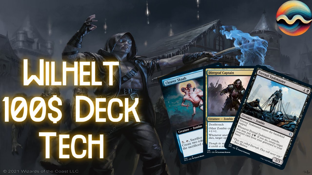 Wilhelt the Rotcleaver 100$ Budget Commander Deck tech! Low power ...