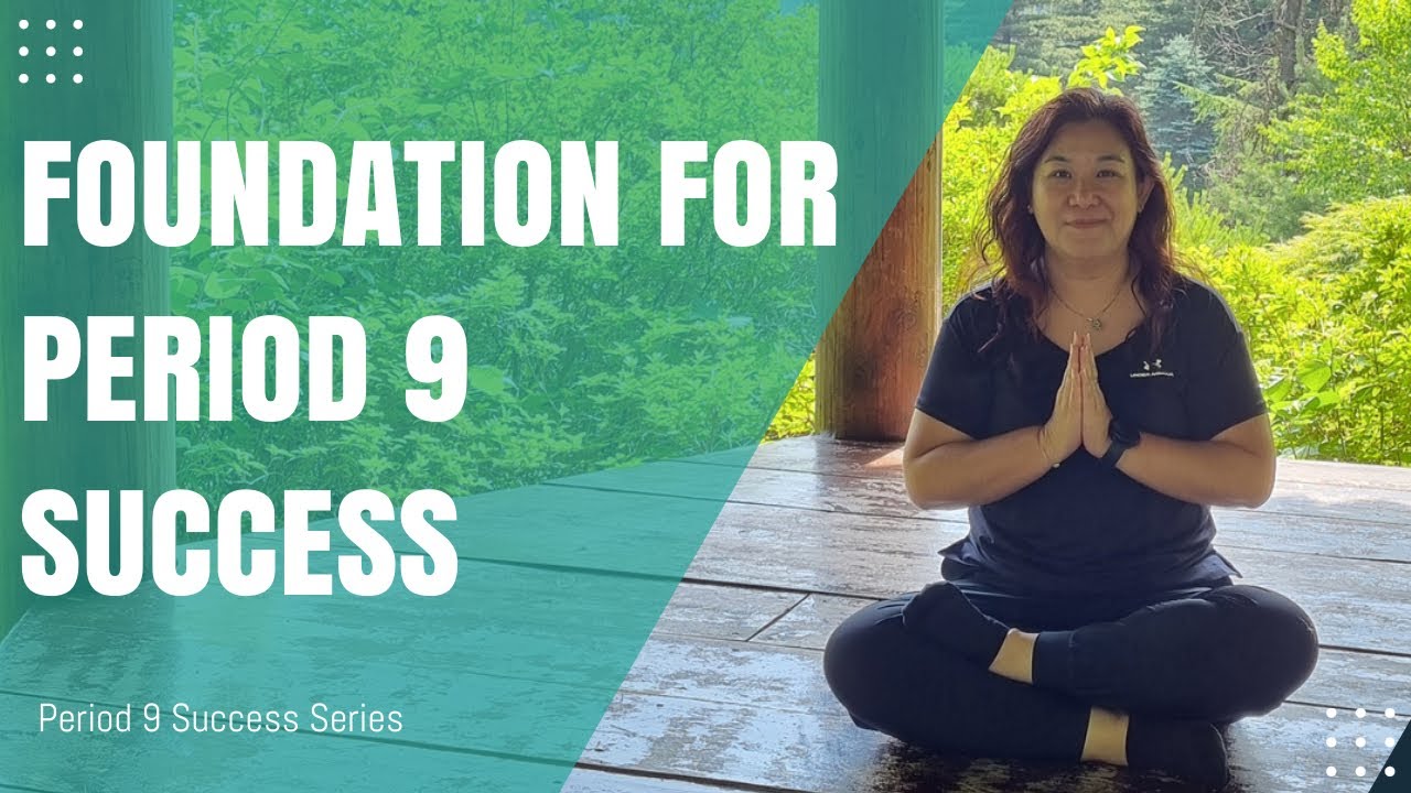 Foundation for Period 9 Success - Period 9 Success Series - YouTube
