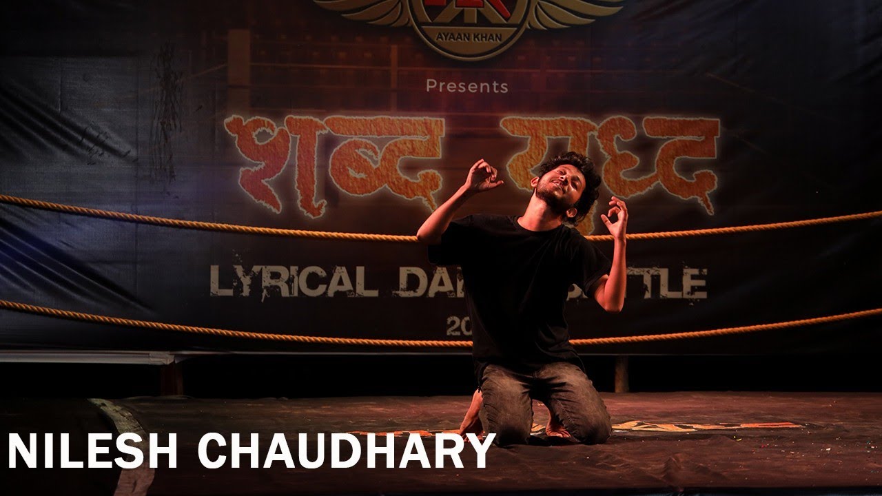 Nilesh Choudhary || Bhiwandi || Showcase || Shabd Yuddh Lyrical Dance ...