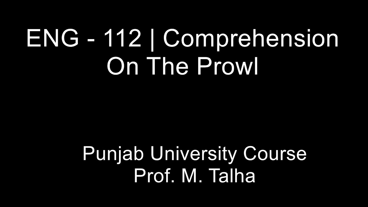 ENG - 112 | Focus on Comprehension | Unit 12 | On the Prowl - YouTube