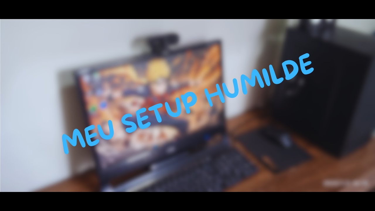 MEU SETUP HUMILDE - YouTube