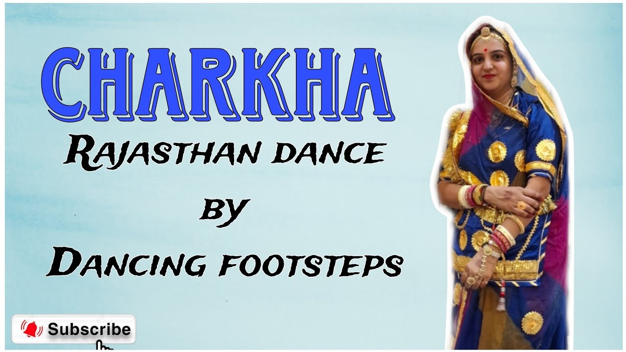 Charkha Song || Rajasthani Folk Dance|| Rajasthani Song || Dancing ...